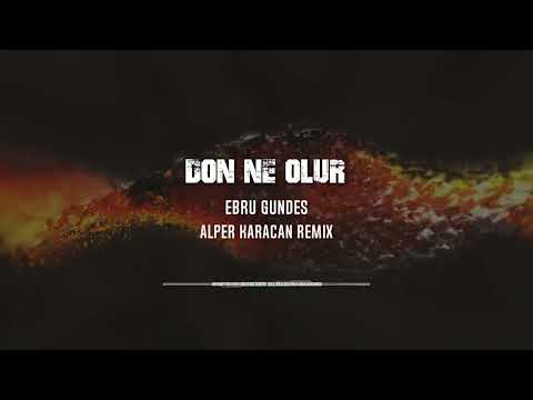 Ebru Gündeş - Dön Ne Olur ( Alper Karacan Remix )