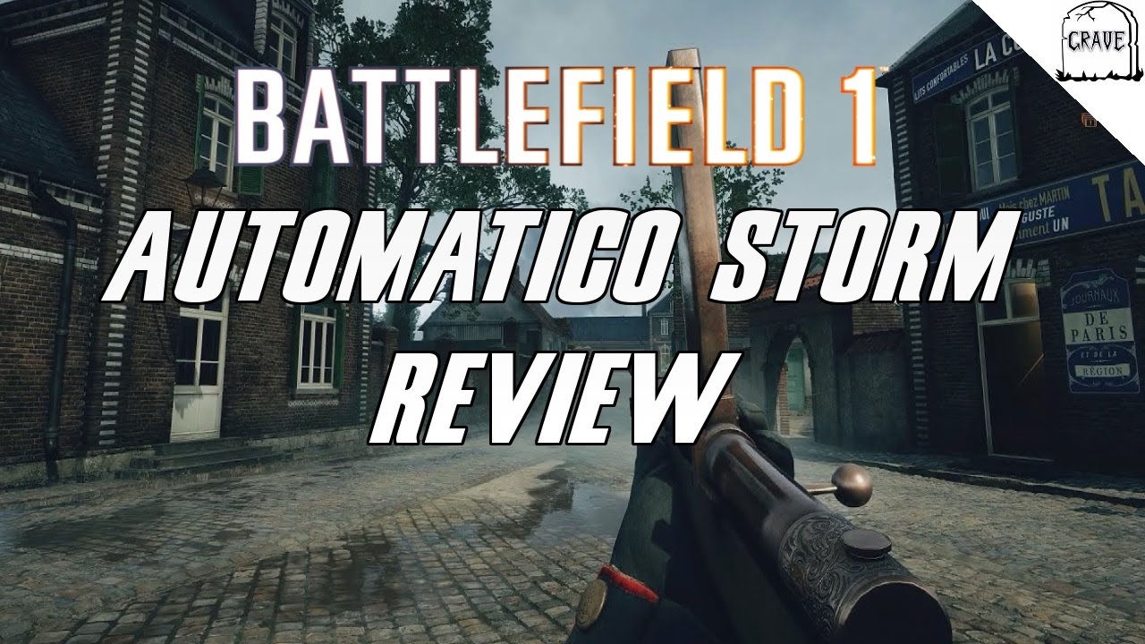 Battlefield 1 Gun Review: Automatico M1918 Storm - YouTube