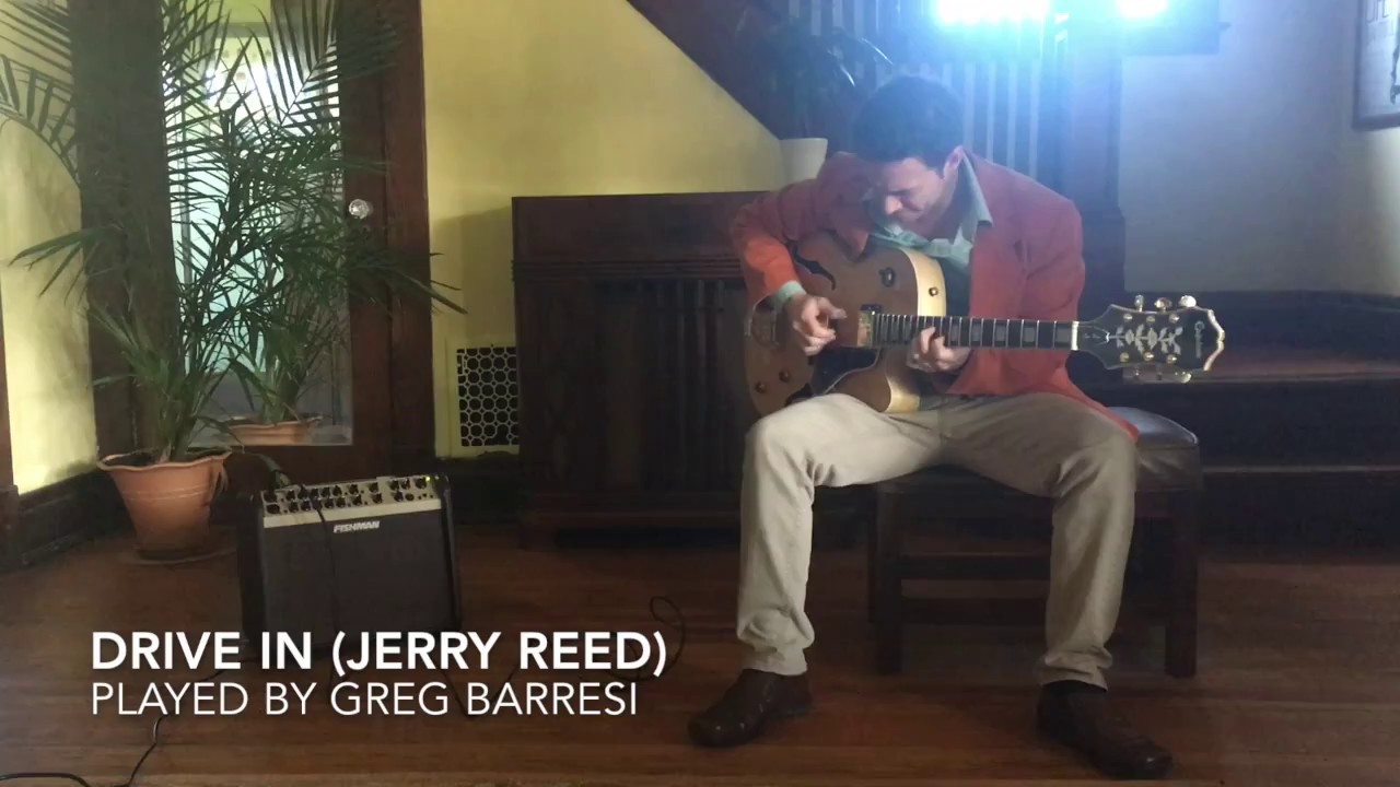 Drive In (Jerry Reed) - Greg Barresi - YouTube