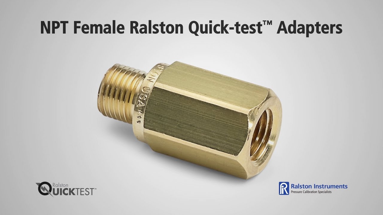 How To Use NPT Female Quick-test Adapters | Ralston Instruments - YouTube