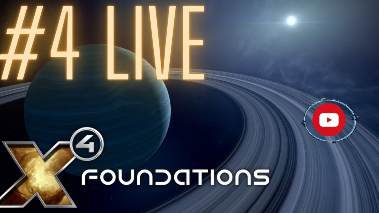 X4 Foundations Lets Build Trading Mining Empire Part 4 #live - YouTube