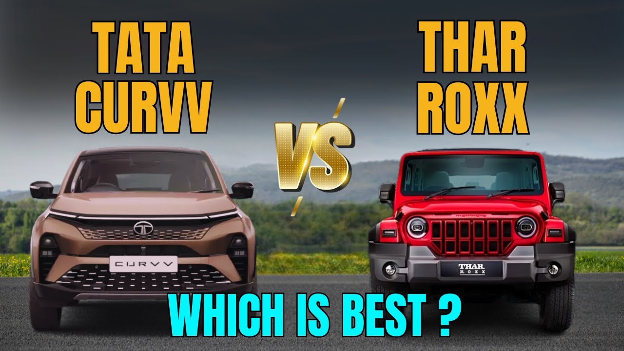 Tata Curvv vs Mahindra Thar Roxx | Thar Roxx vs Tata Curvv | Which is ...