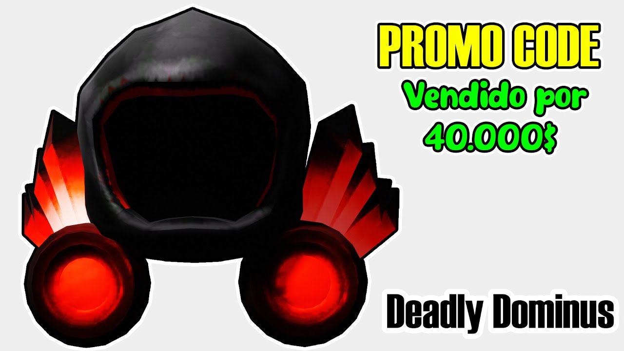 🤑 ¡PromoCode DEADLY DOMINUS Vendido por 40,000 $ !! Roblox - YouTube