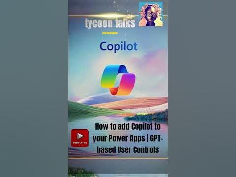 How to add Copilot to your Power Apps | GPT-based User Controls - YouTube