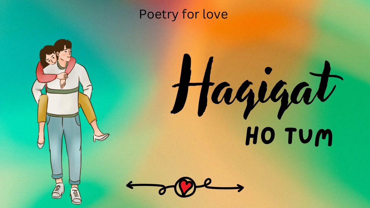 Haqiqat Ho Tum | Poetry For Love | Siddhant Goswami - YouTube