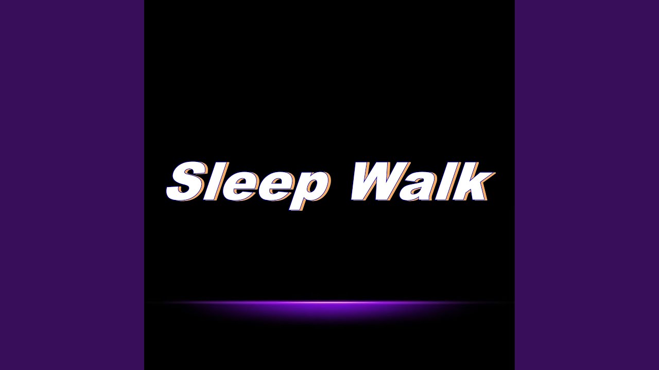 Sleep Walk (Preview) - YouTube