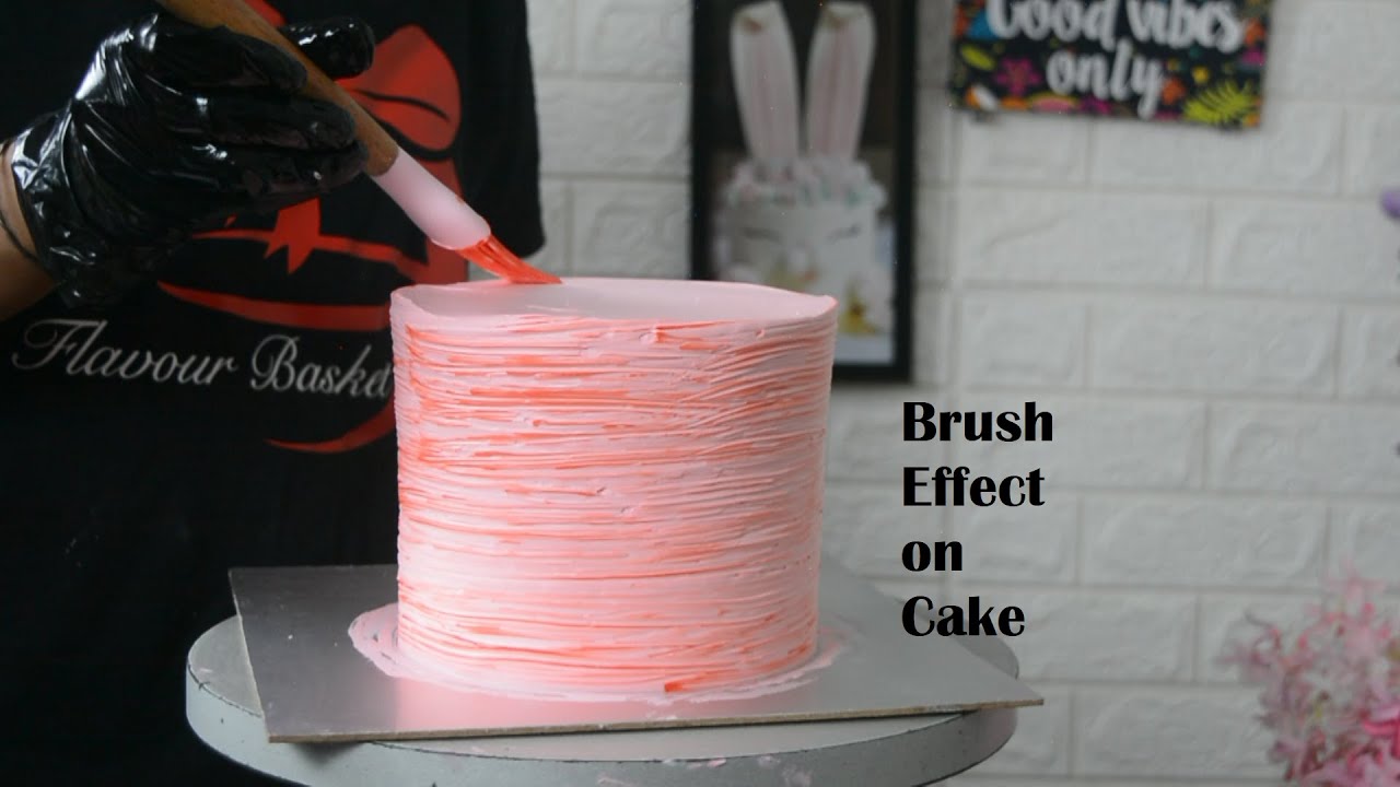 How to give Brush Effect on the Cake| Flavour Basket #tutorial #nosound ...