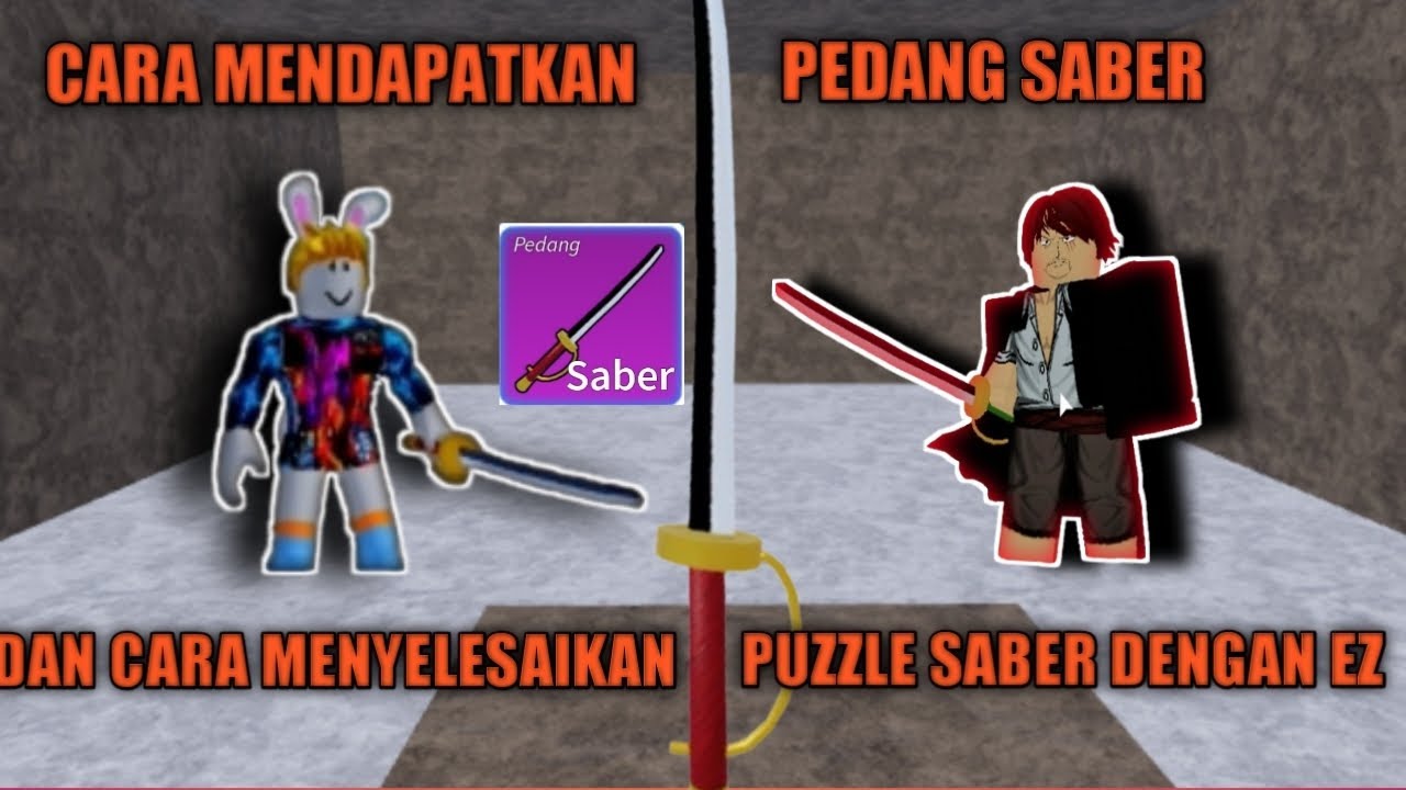 Cara Mendapatkan Legendary Sword Saber & Cara Menyelesaikan Puzzle ...