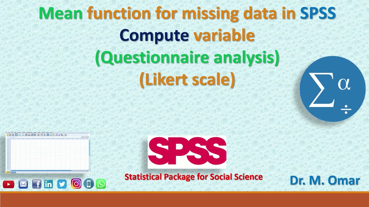 Mean function for missing data in SPSS Compute variable Questionnaire ...