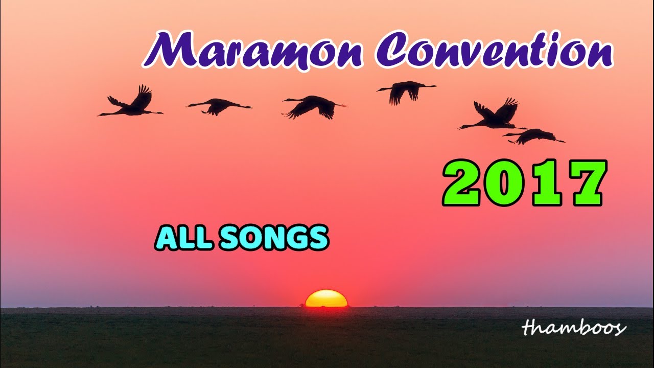 Maramon Convention 2017 All Songs - YouTube