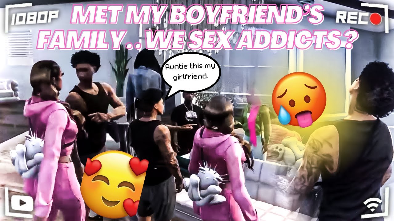 💕Met My Boyfriend's Family & This Happens | Are We Sex Addicts ? 😼💦 | TEESH - Windy CIty RP | WC ...