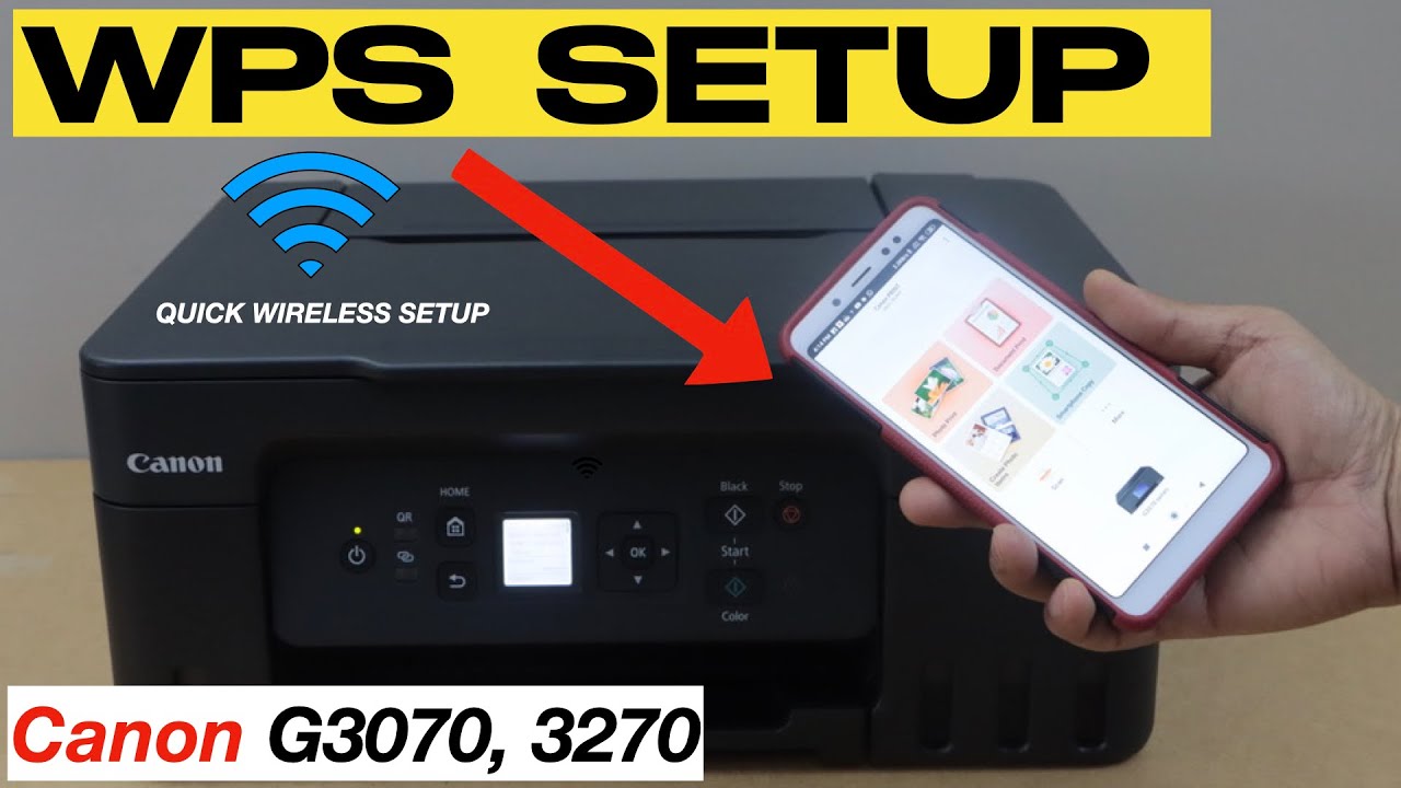 Canon PIXMA G3270 WPS Setup, Quick & Easy Setup, G3070 Series Wireless ...