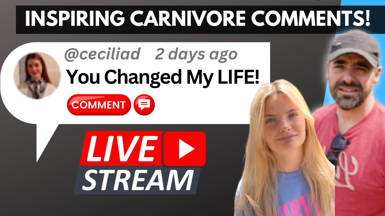 Carnivore Comments LIVE: Life-Changing Testimonials - 'You Saved Me ...