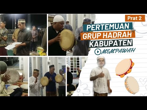 Hadrah tar Kabupaten Mempawah (part 2) Pertemuan Grup tar (Hadrah ...