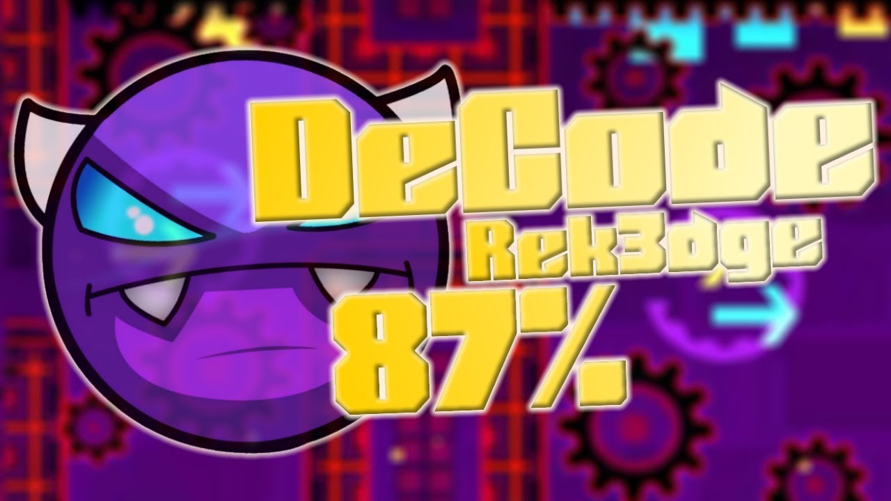 Geometry Dash - DeCode by Rek3dge (87%) - YouTube