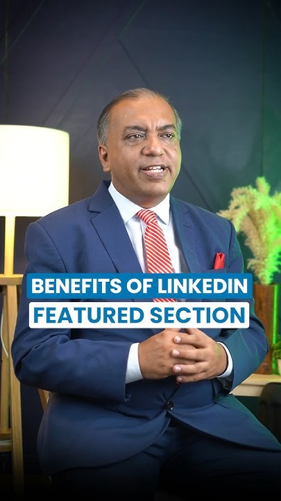 What are the benefits of using LinkedIn featured section? - YouTube