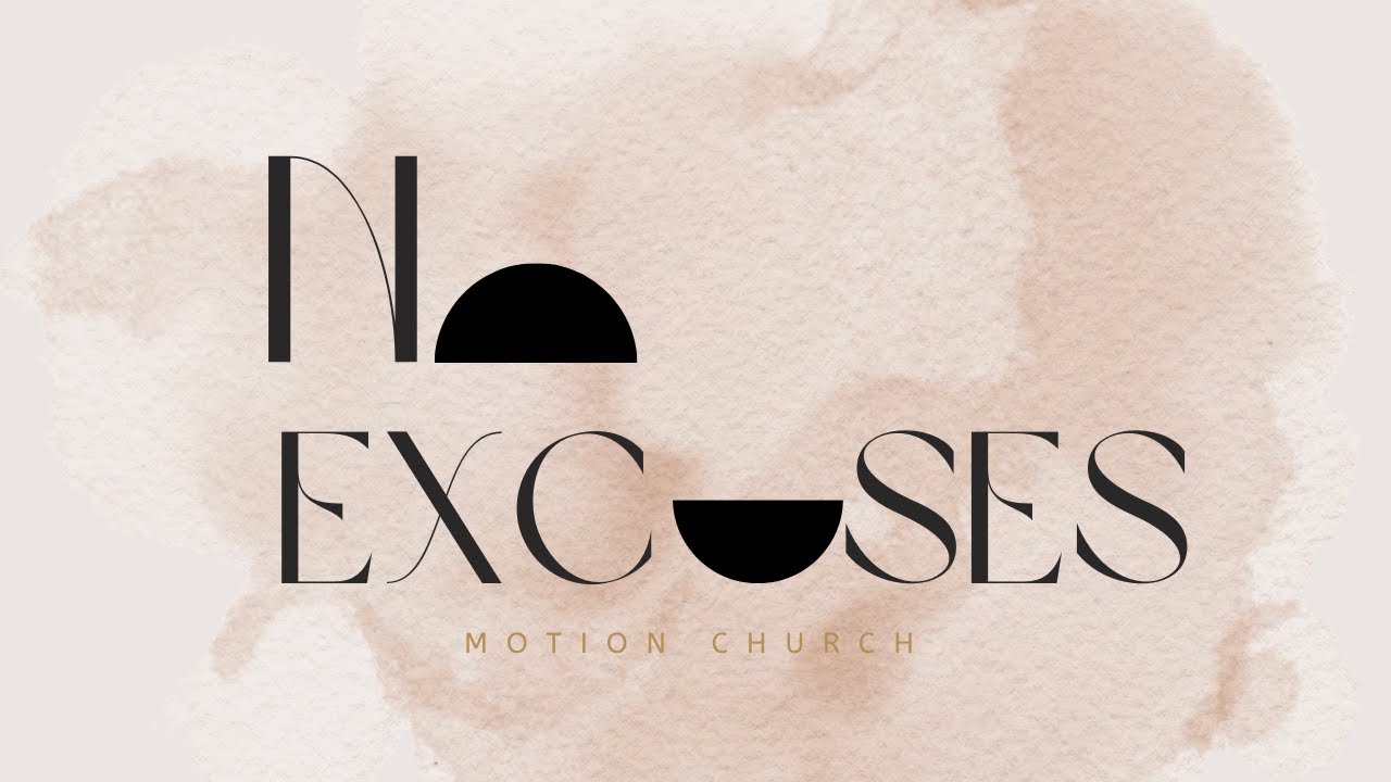 No Excuses | Steve Smotherman - Sunday, August 6, 2023 - YouTube