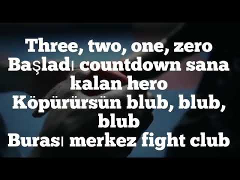 Killa hakan,ceza, ezhel,ben fero ( FİGHT CLUP) sözleri