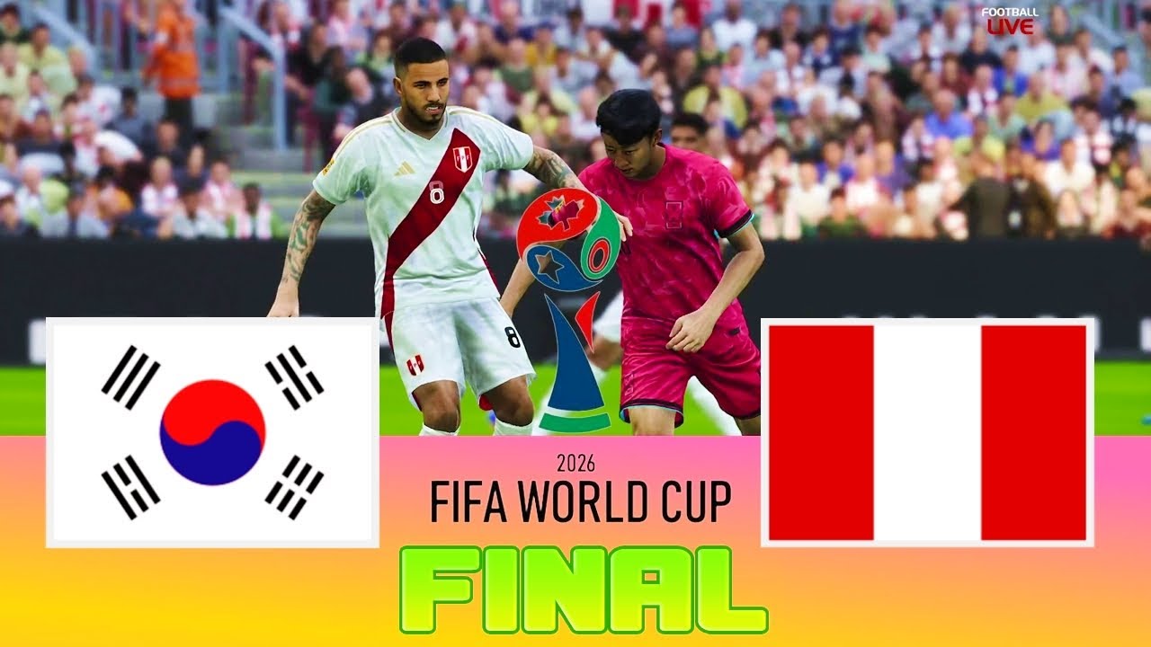 SOUTH KOREA vs PERU - Final FIFA World Cup 2026 | Full Match All Goals | Football Match - YouTube