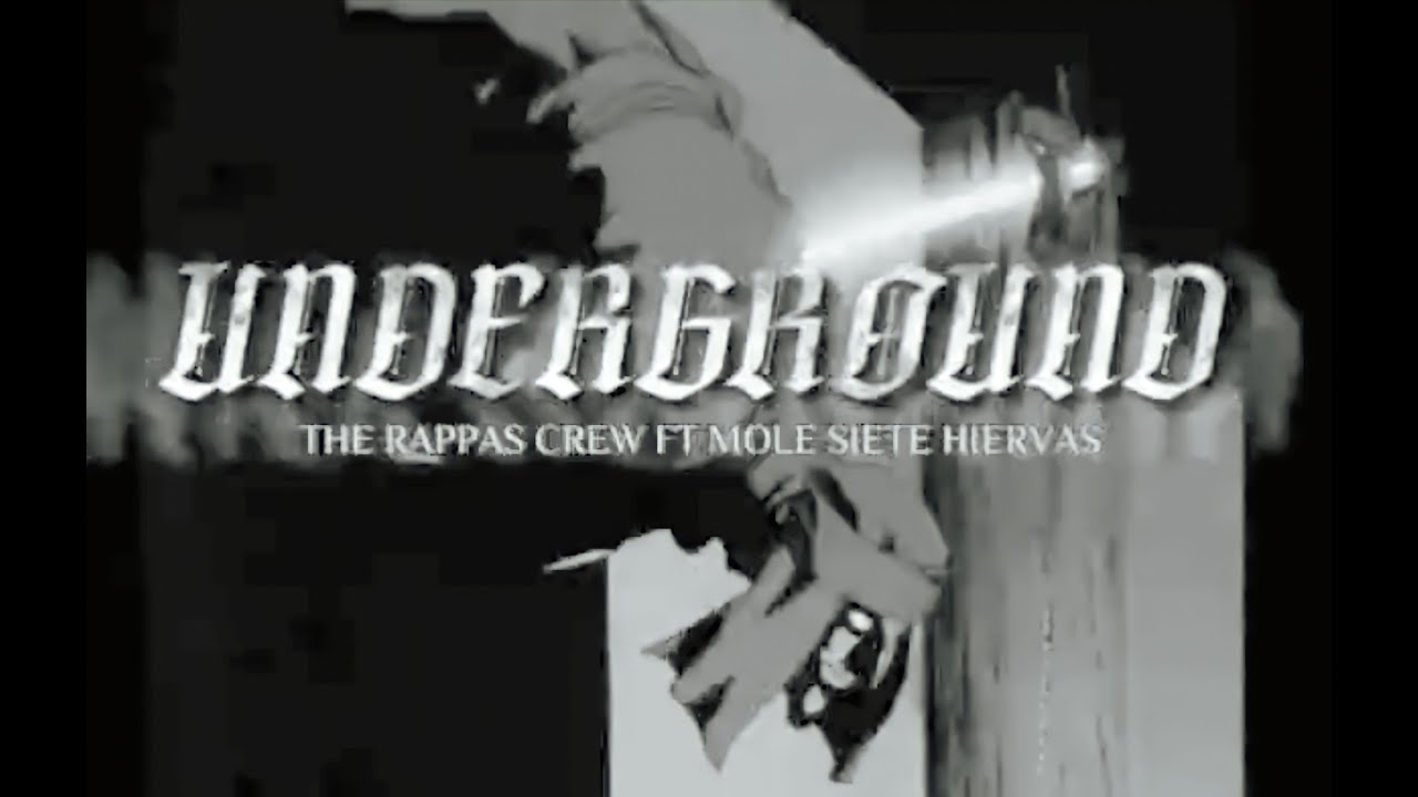 Underground - The Rappas Crew ft. Mole 7 Hierbas - YouTube Music