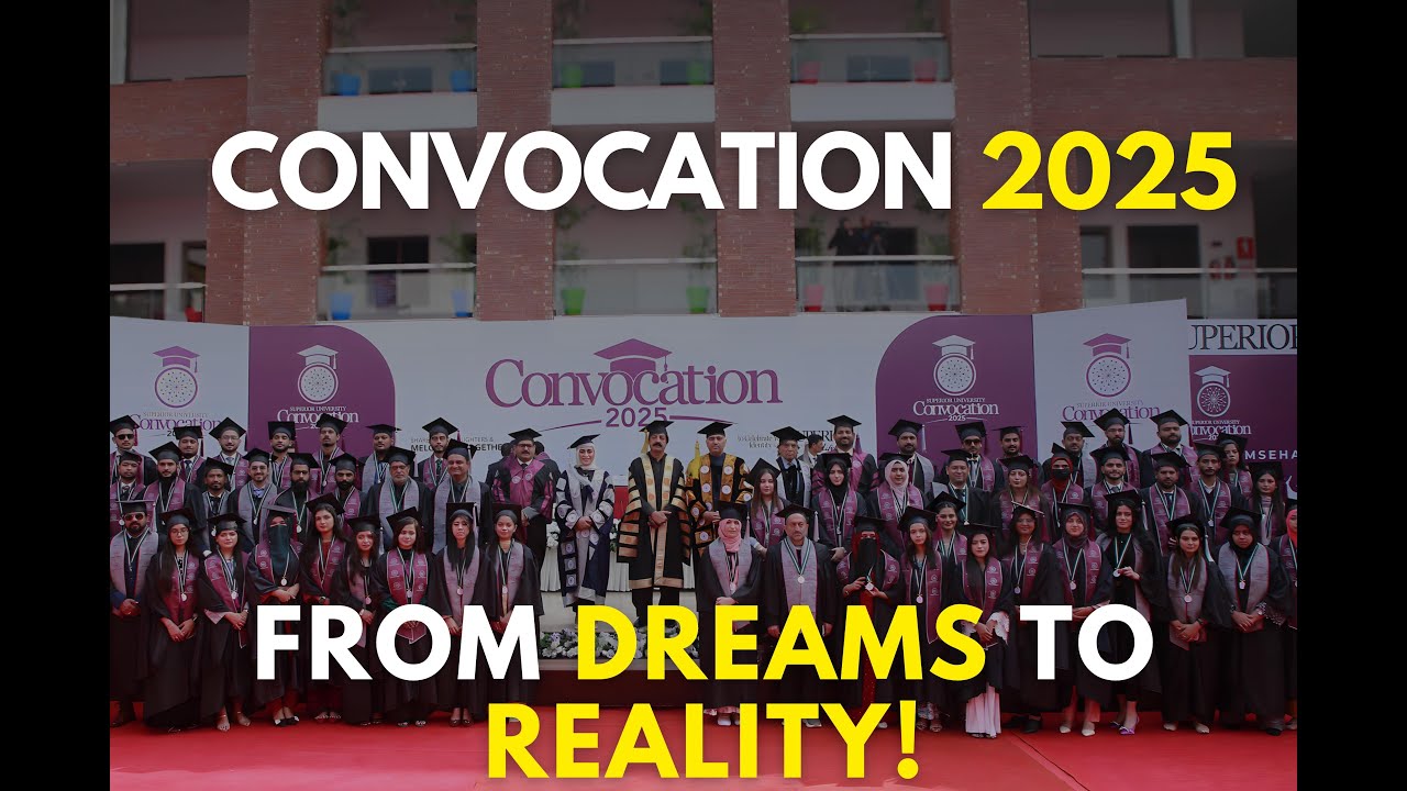 Superior Convocation 2025 | Convocation 2025 Highlights - YouTube