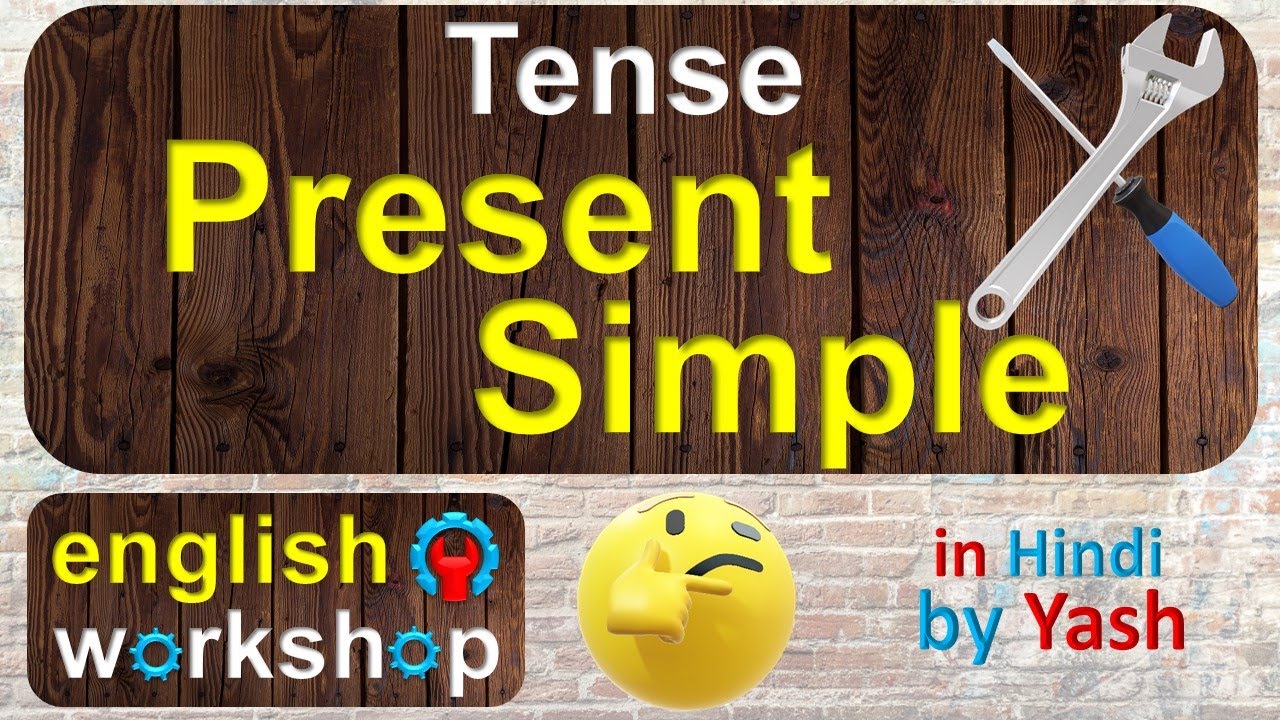 Tense. Present Simple Tense. Explanation./ Examples. (English Workshop ...