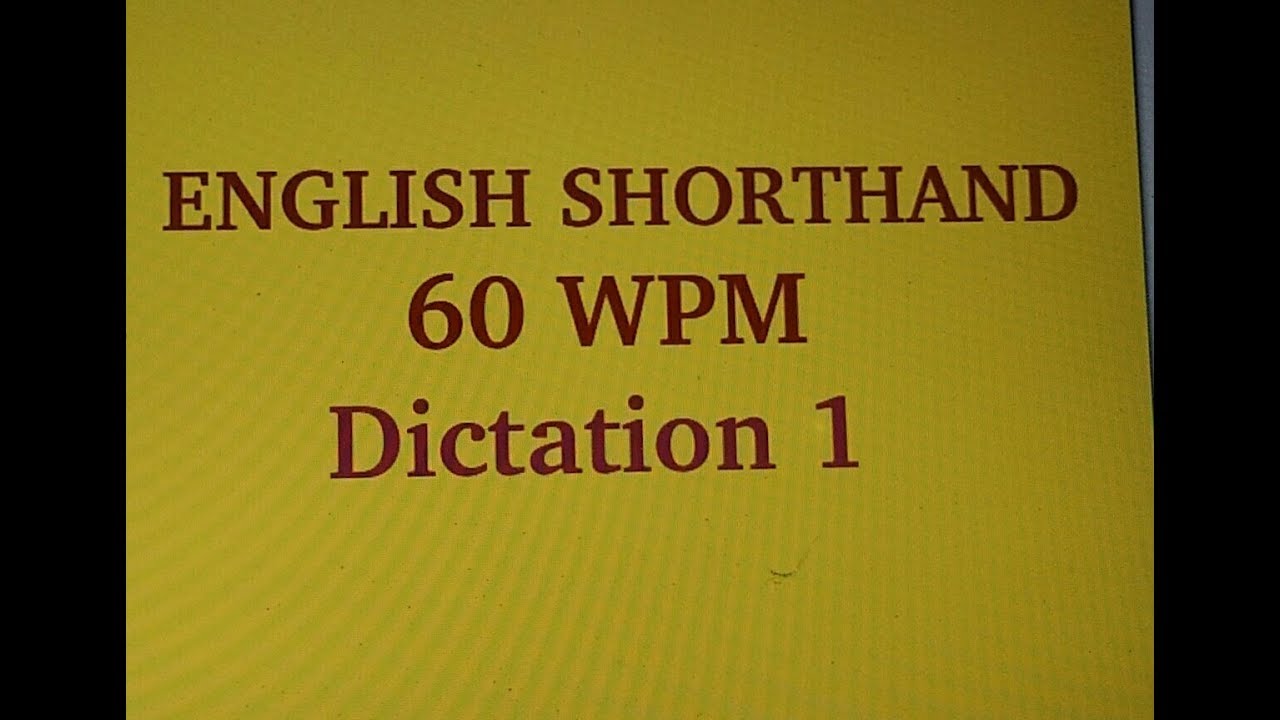 English Shorthand 60 WPM Dictation//60 WPM//Stenography//English ...