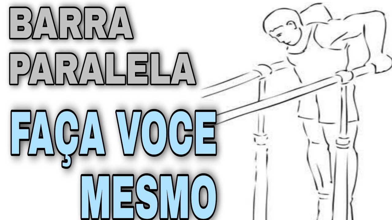 Como fazer Barra Paralela de exercícios caseira - YouTube