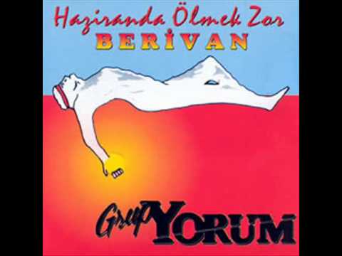Grup YORUM - Bir Dağ Türküsü