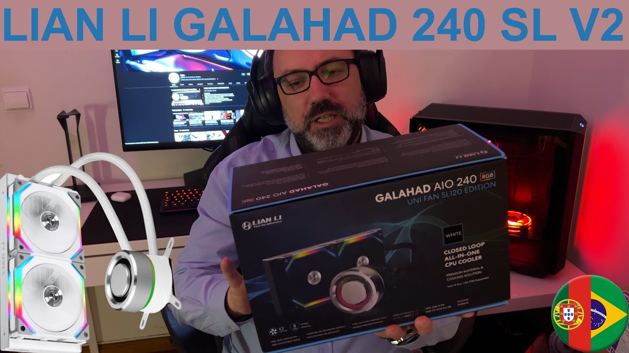 !!Watercooler muito bom para o preço!! Lian Li Galahad 240 SL - YouTube