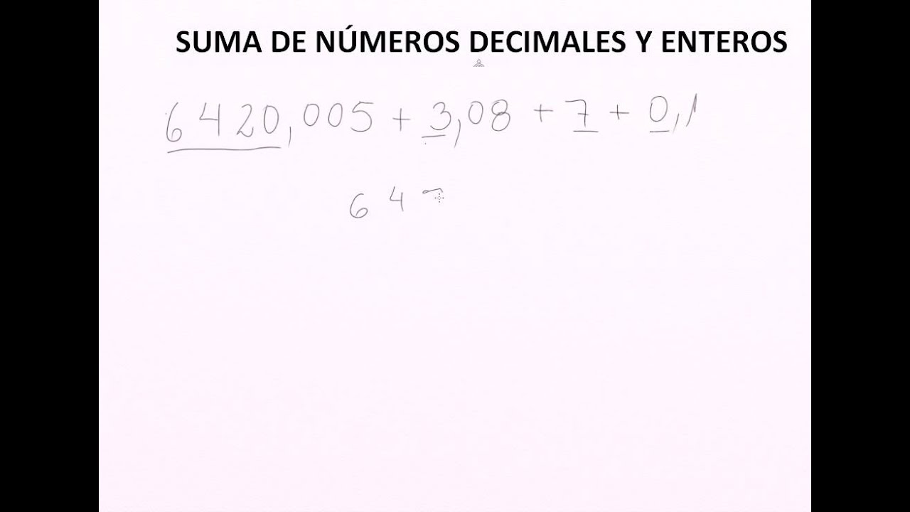 SUMA NUMERO DECIMAL Y ENTEROS - YouTube