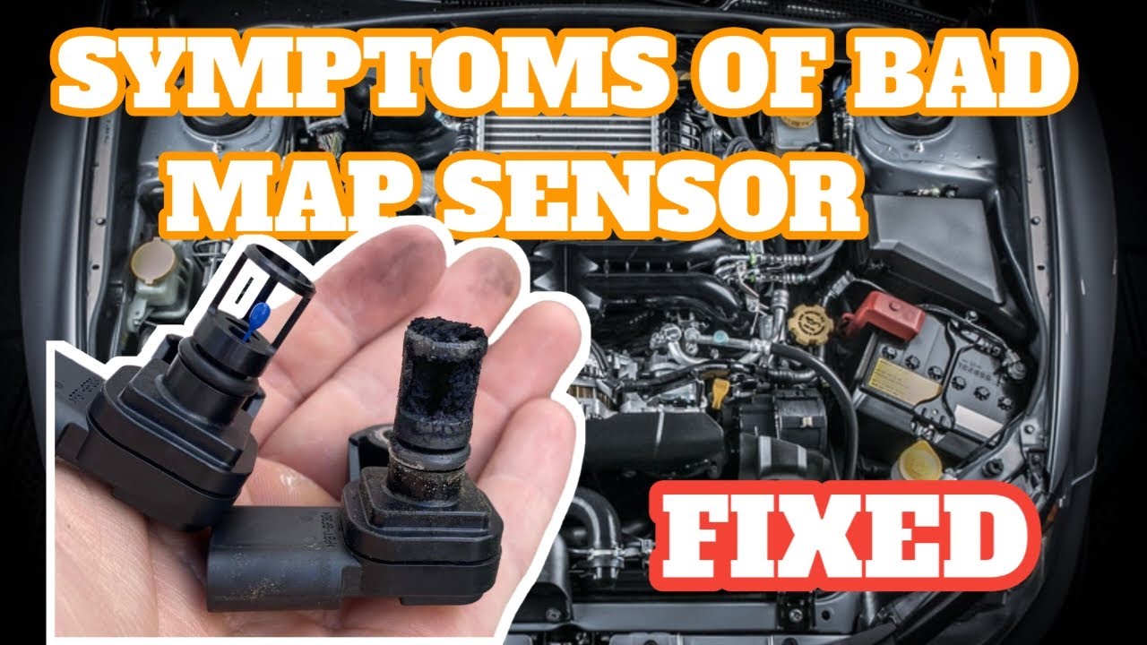 SYMPTOMS OF BAD MAP SENSOR AND FIXED FULL EXPLAINS - YouTube