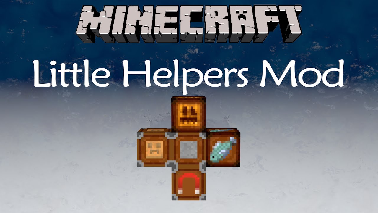 Minecraft Mod: Little Helpers 1.7.10 - YouTube
