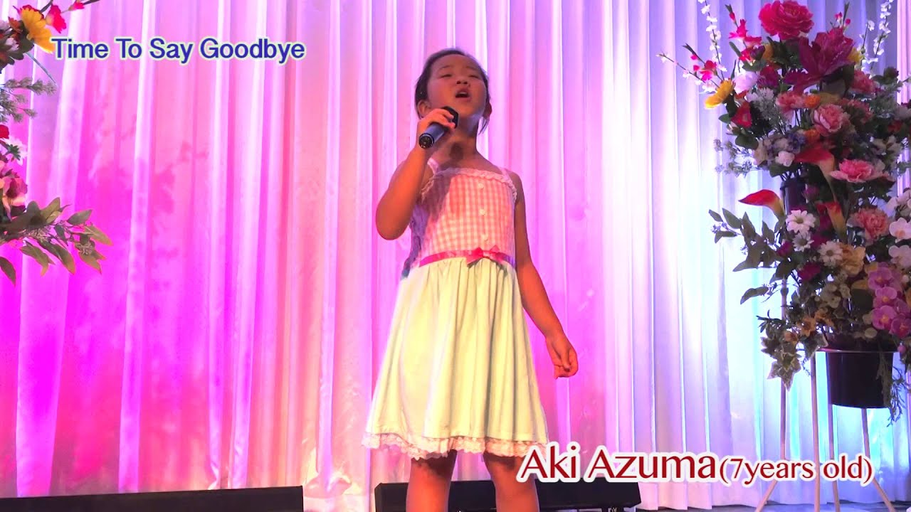 Aki Azuma(7years old)- Time To Say Goodbye - YouTube