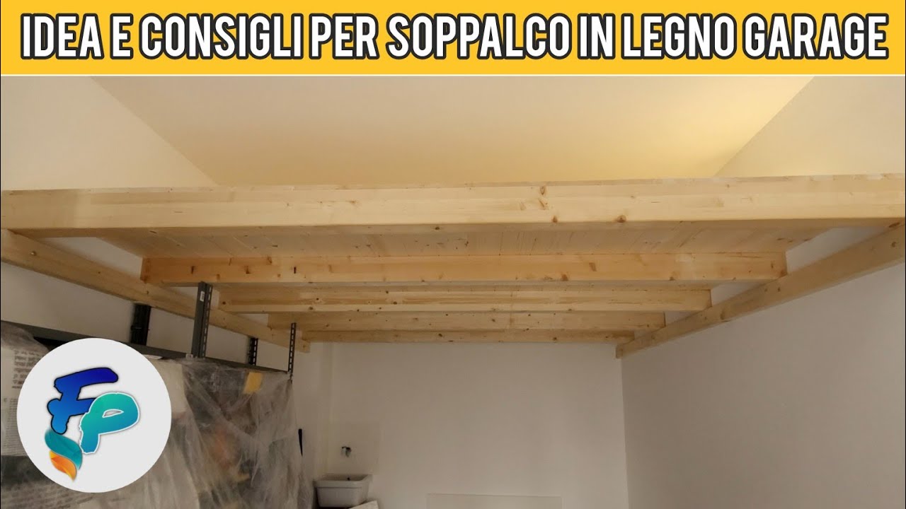 Idea e consigli per soppalco in legno in garage - YouTube
