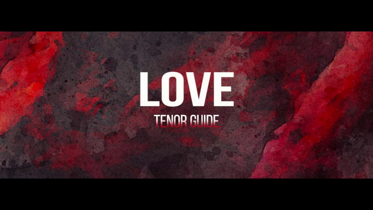Love (Tenor) - YouTube