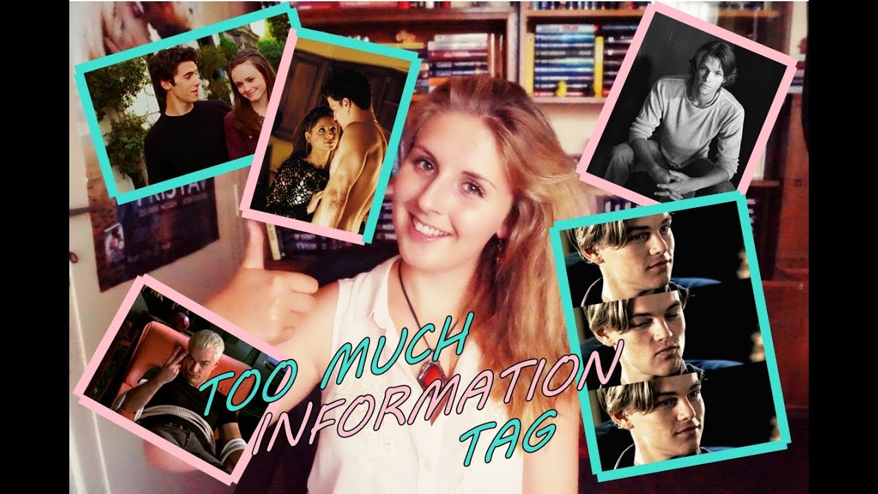 TOO MUCH INFORMATION TAG - YouTube
