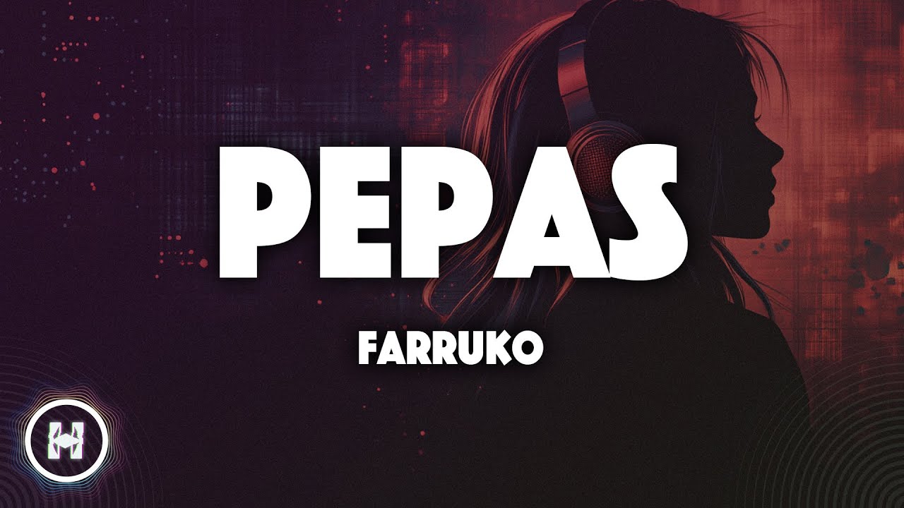 Farruko - Pepas (Lyrics) - YouTube
