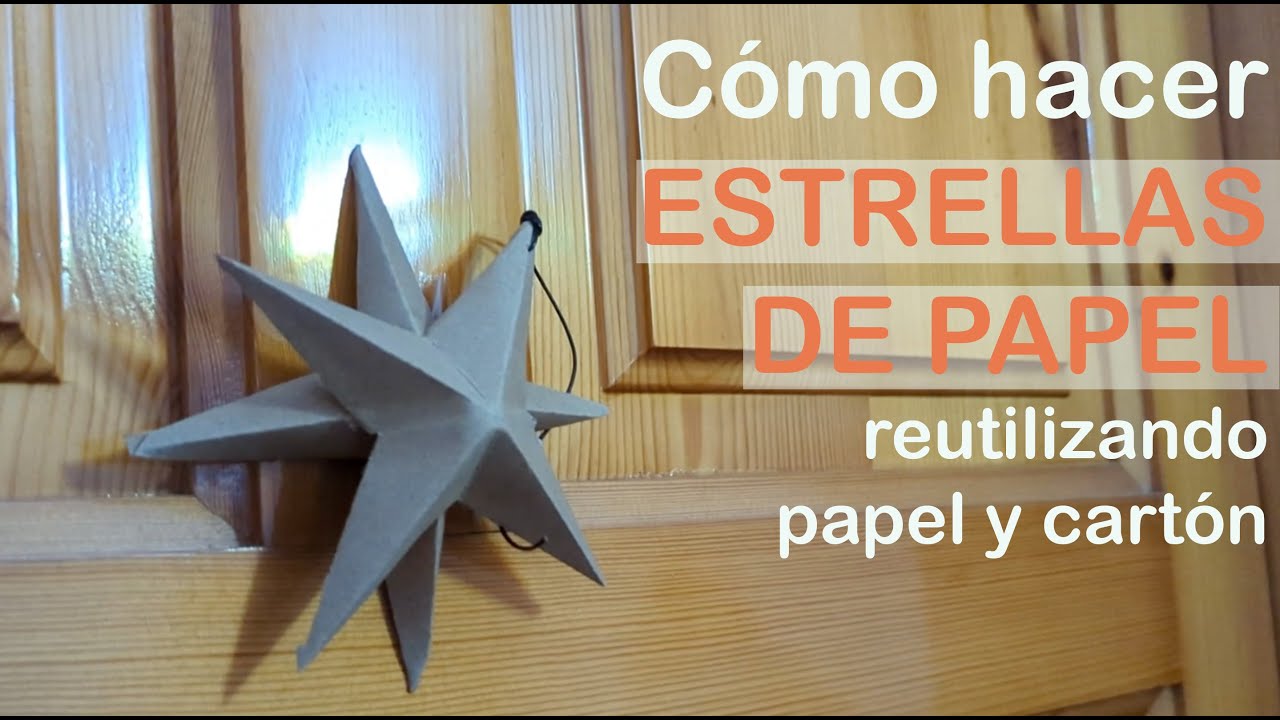 Cómo hacer ESTRELLAS DE PAPEL con material reciclado | manualidades ...