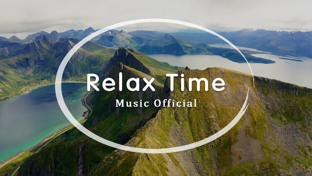 Relax Time - Relaxing Piano (Music Official) - YouTube