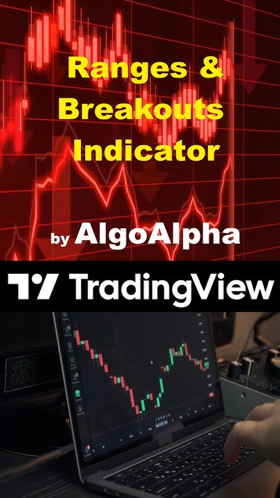 Ranges and Breakouts Tradingview Indicator by AlgoAlpha #Tradingview #shorts - YouTube
