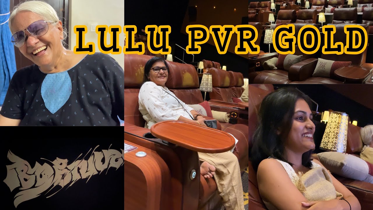 AAVESHAM || PVR Gold Class || Ammumma’s wish || Lulu Mall #minivlog # ...