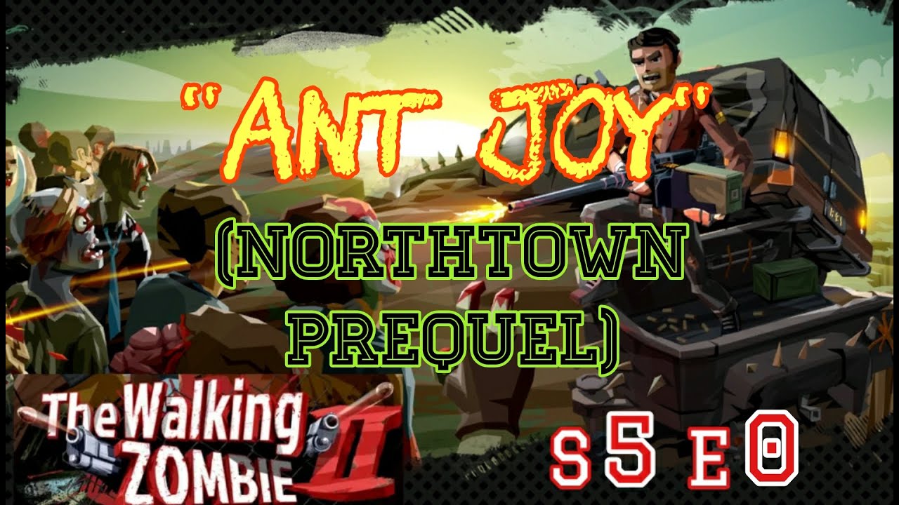 The Walking Zombie 2! S5 E0 "Ant Joy" (Northtown Prequel) - YouTube