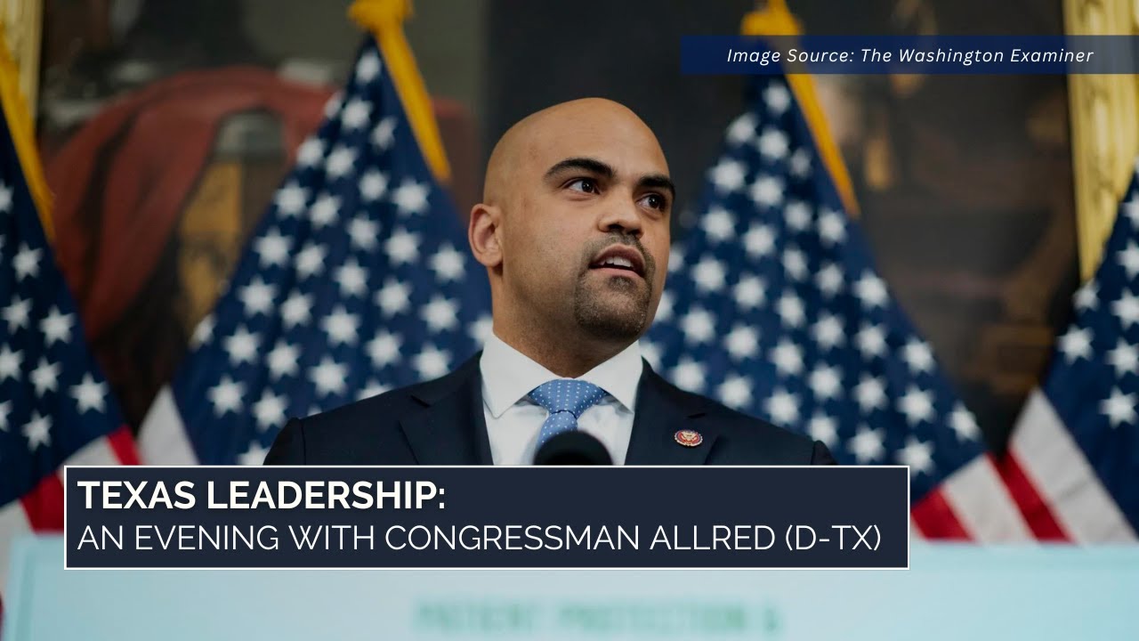 Texas Leadership An Evening with Congressman Allred - YouTube