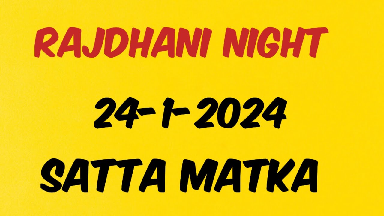January 24, 2024 Hindi song rajdhani night Satta Matka - YouTube
