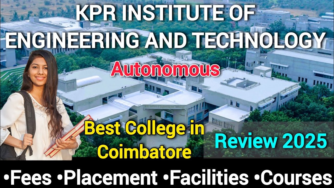 KPR Institute of Engineering and Technology college Full Review in ...