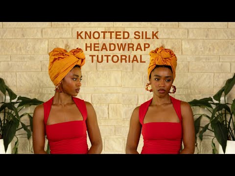 Knotted Silk Headwrap Tutorial