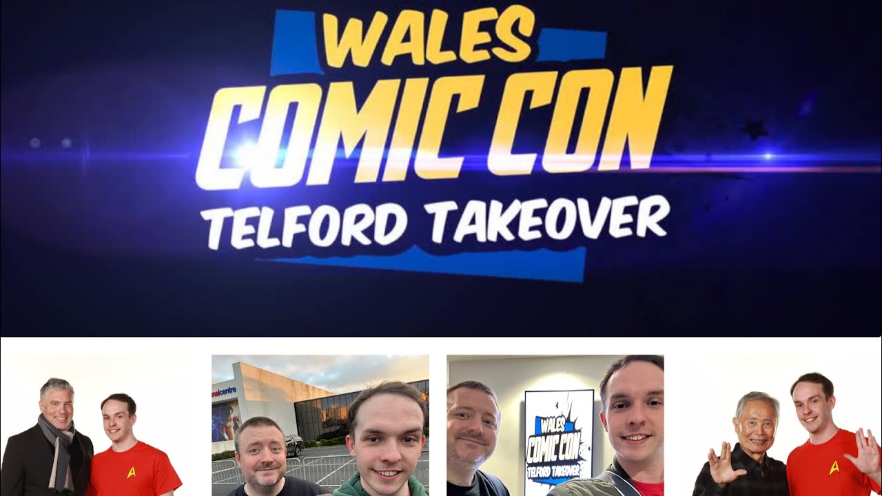 Wales Comic Con: Telford Takeover - 3rd December 2022 | Vlog - YouTube