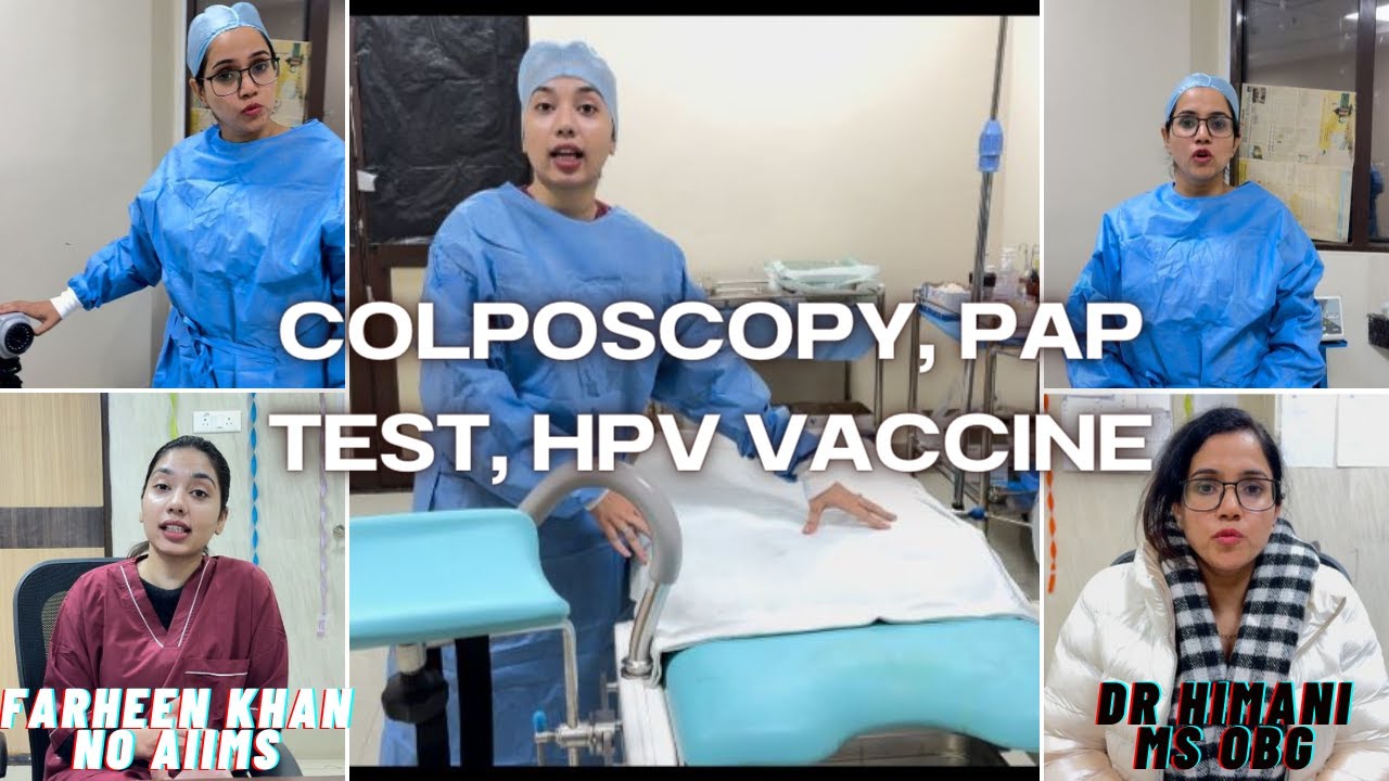 Cervical Cancer | COLPOSCOPY PROCEDURE | PAP TEST | HPV VACCINE @dr ...