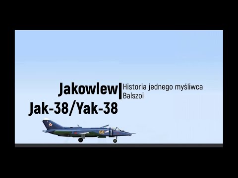 Historia jednego myśliwca. Jakowlew Jak-38/Yak-38 - YouTube